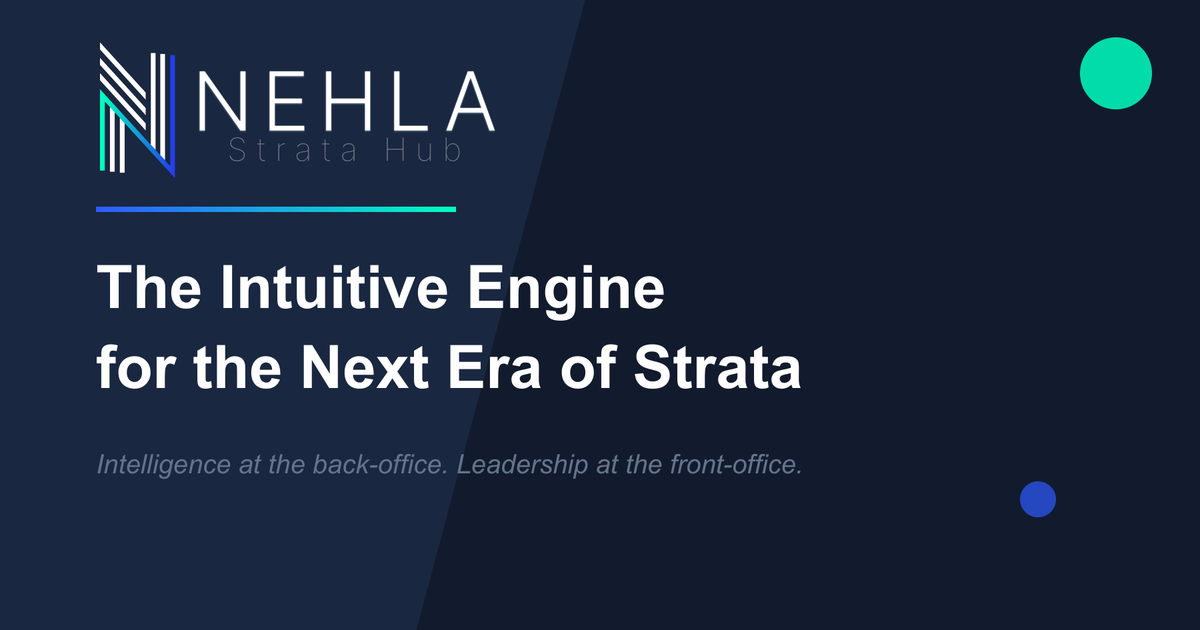 NEHLA Strata Hub - The Intuitive Engine for the Next Era of Strata